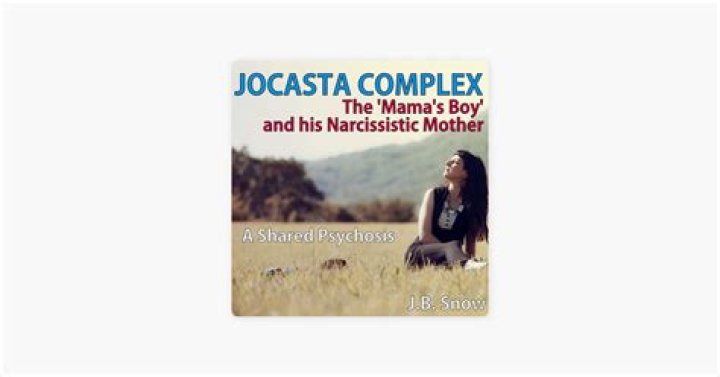 Unveiling The Jocasta Complex Signs: Understanding Maternal Obsession ...
